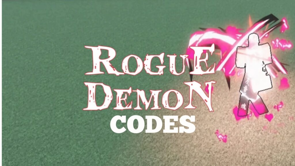 Rogue Demon 代码（2026 年 1 月） - Thunder Feeds